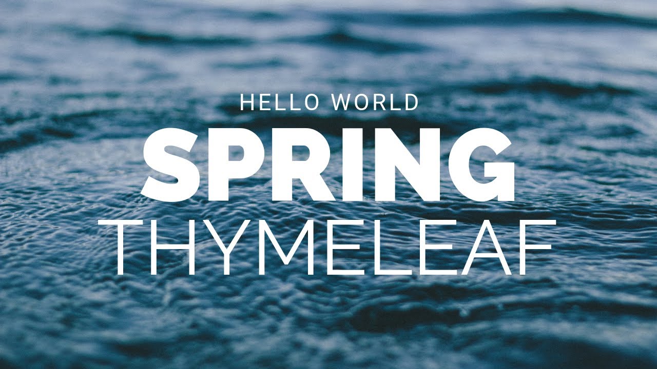 Spring MVC Tutorial - Hello World using Thymeleaf