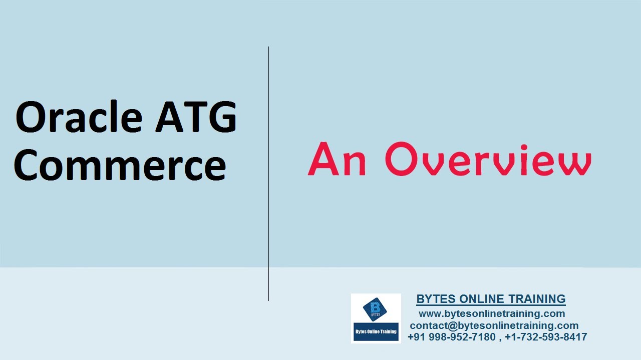 Oracle ATG Commerce Indroduction - Bytes Online Training