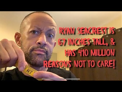 Ryan Seacrest is 67 inches & has 410 million reasons not to care what you think about it!