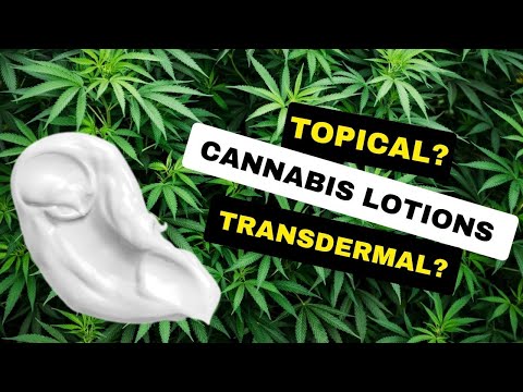 THC & CBD Lotion, Cream, Balm, Chapstick, Sunscreen? What's a Cannabis Topical?