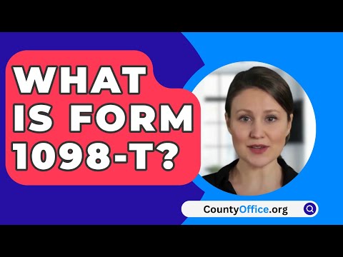 What Is Form 1098-T? - CountyOffice.org