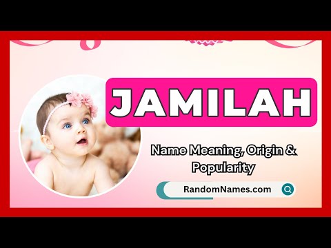 Jamilah - Baby Girl Name Meaning, Origin & Popularity - RandomNames.com