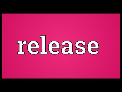 Release Meaning
