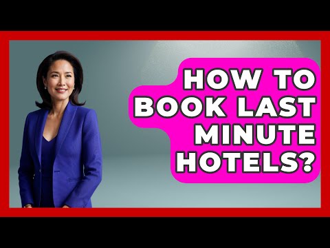 How To Book Last Minute Hotels? - Resort 2 Travel