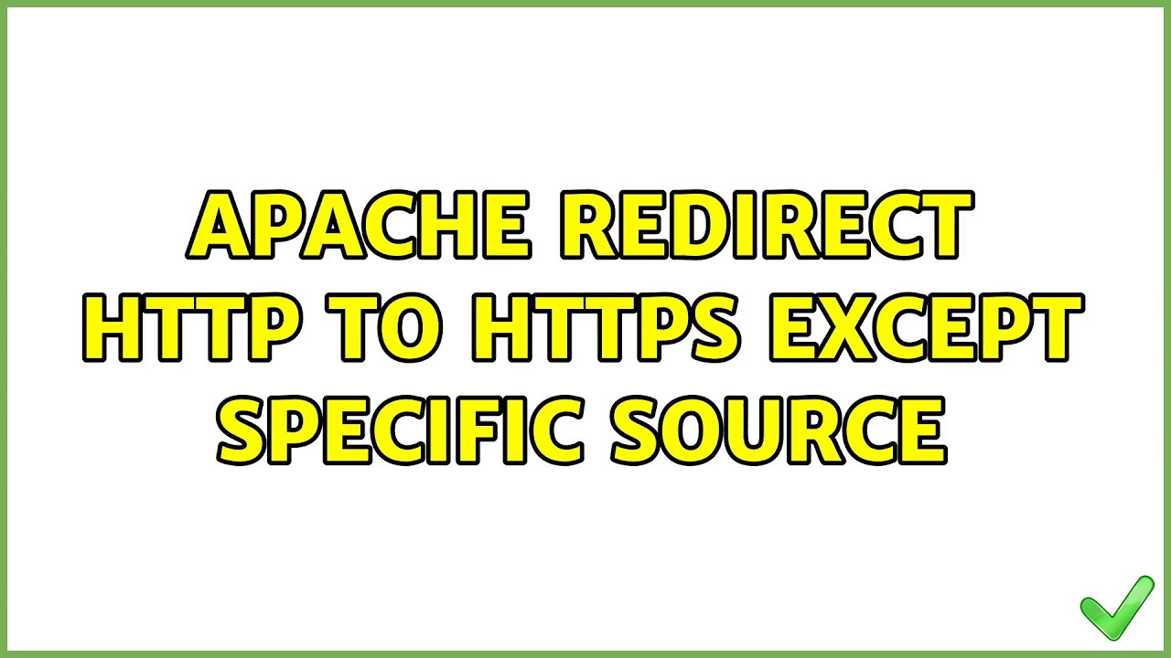 Apache redirect http to https except specific source