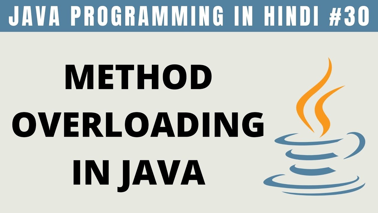 Java Method Overloading in Hindi - Tutorial #30