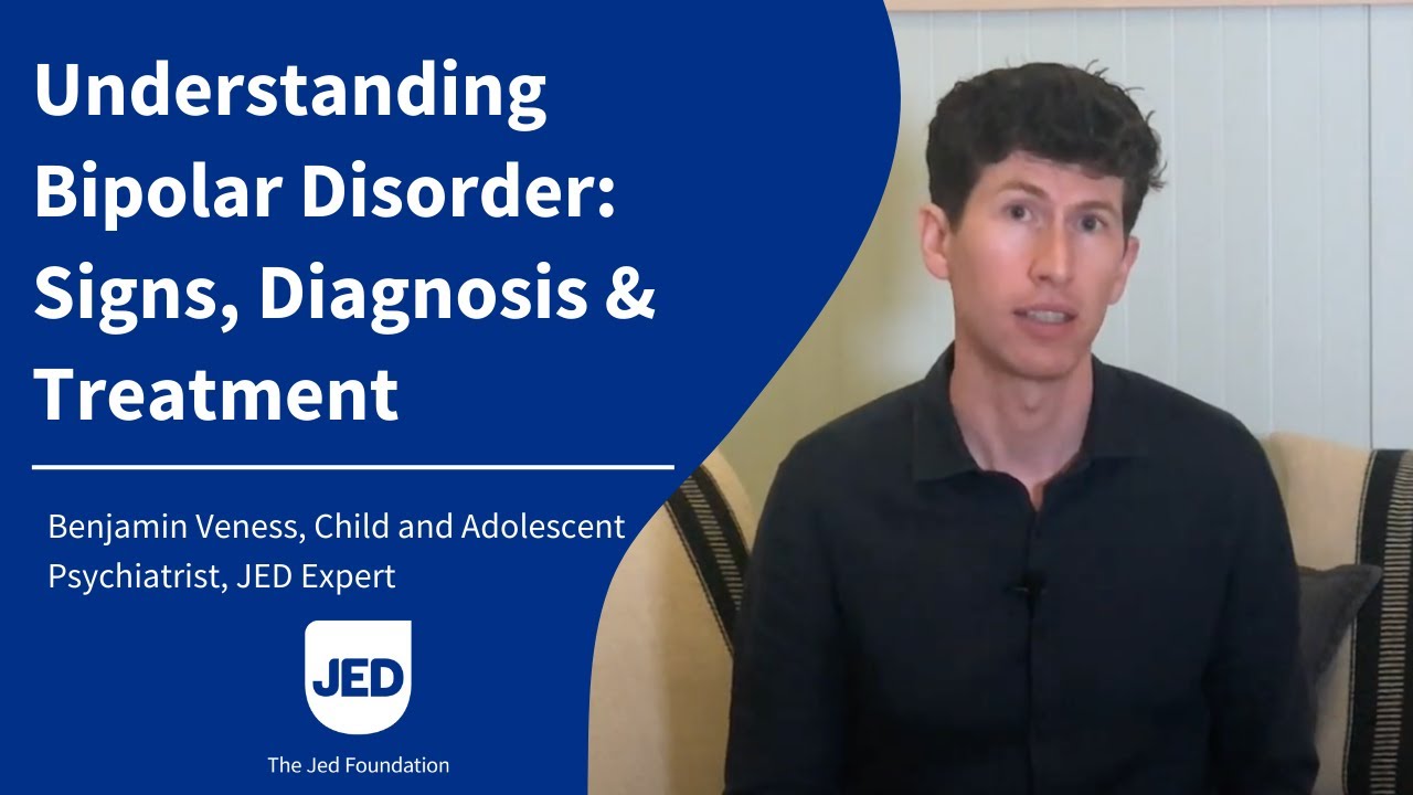 Understanding Bipolar Disorder: Signs, Diagnosis & Treatment