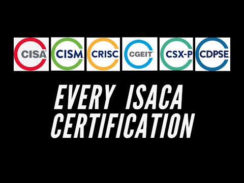 A Look At Every ISACA Certification