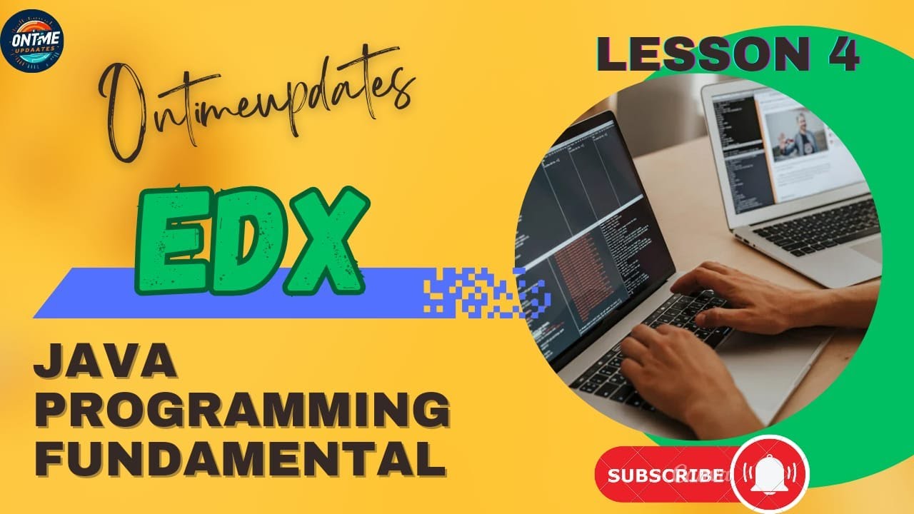 Lesson-4 | EDX Java Programming Fundamentals #edx #coding #ontimeupdates #java