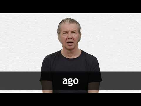AGO - Definition & Translations | Collins English Dictionary