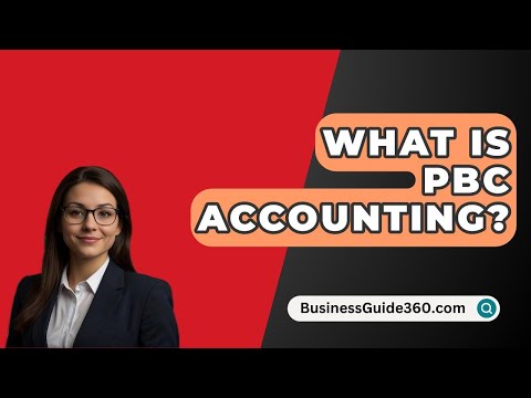 What Is PBC Accounting? - BusinessGuide360.com