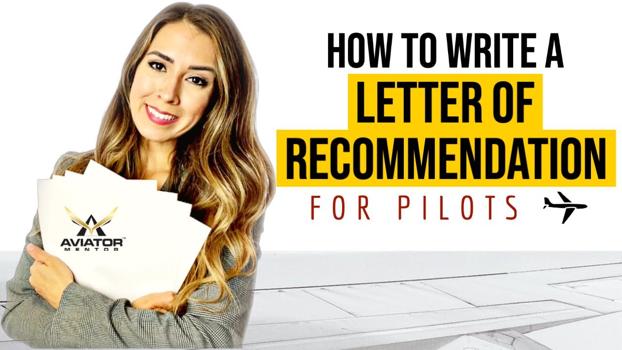Pilot Letter of Recommendation Guide