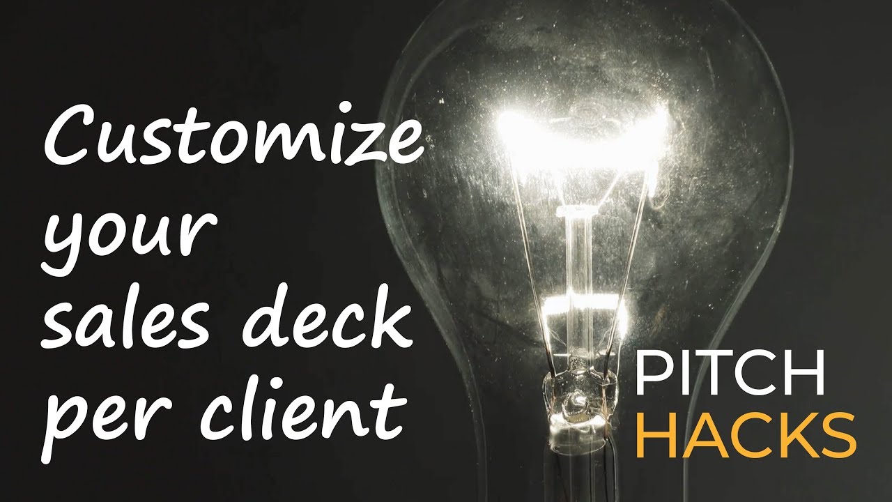 How to customize your sales deck per client
