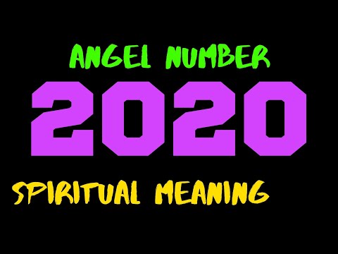 ✅ Angel Number 2020 | Spiritual Meaning of Master Number 2020 in Numerology | What does 2020 Mean