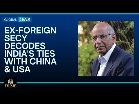 Global Lens | Natl Security A Driver Of Economic Ties Between India & China: Ex-Foreign Secy