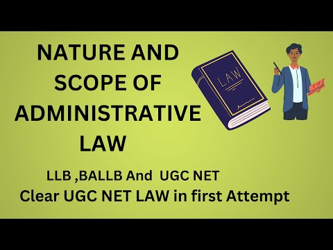 NATURE AND SCOPE OF ADMINISTRATIVE LAW