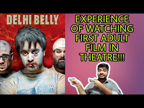 MY EXPERIENCE OF WATCHING MY FIRST ADULT FILM IN THEATRE