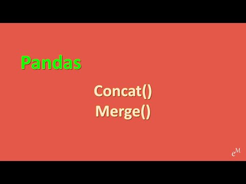 Python Tutorial: Working with multiple dataframes in Pandas - Concat and Merge in 9 Minutes