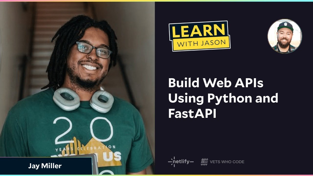build Web APIs Using Python & FastAPI with @KJayMiller
