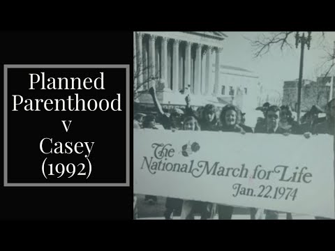 Planned Parenthood v Casey (1992) - Today In Supreme Court History