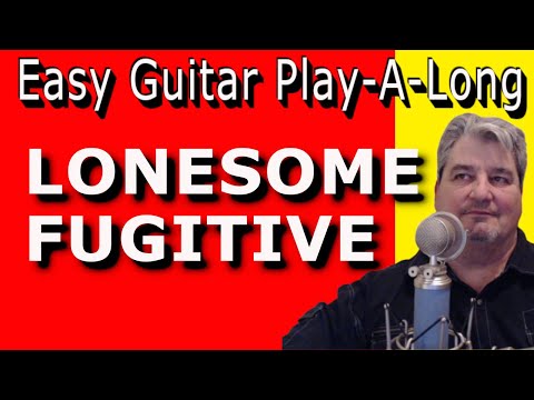 LONESOME FUGITIVE - Easy Guitar PLAY-A-LONG LESSON - Haggard