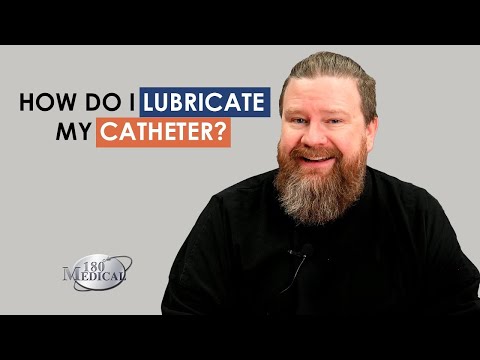 How Do I Lubricate My Catheter?