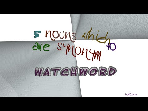 watchword - 5 nouns with the meaning of watchword (sentence examples)