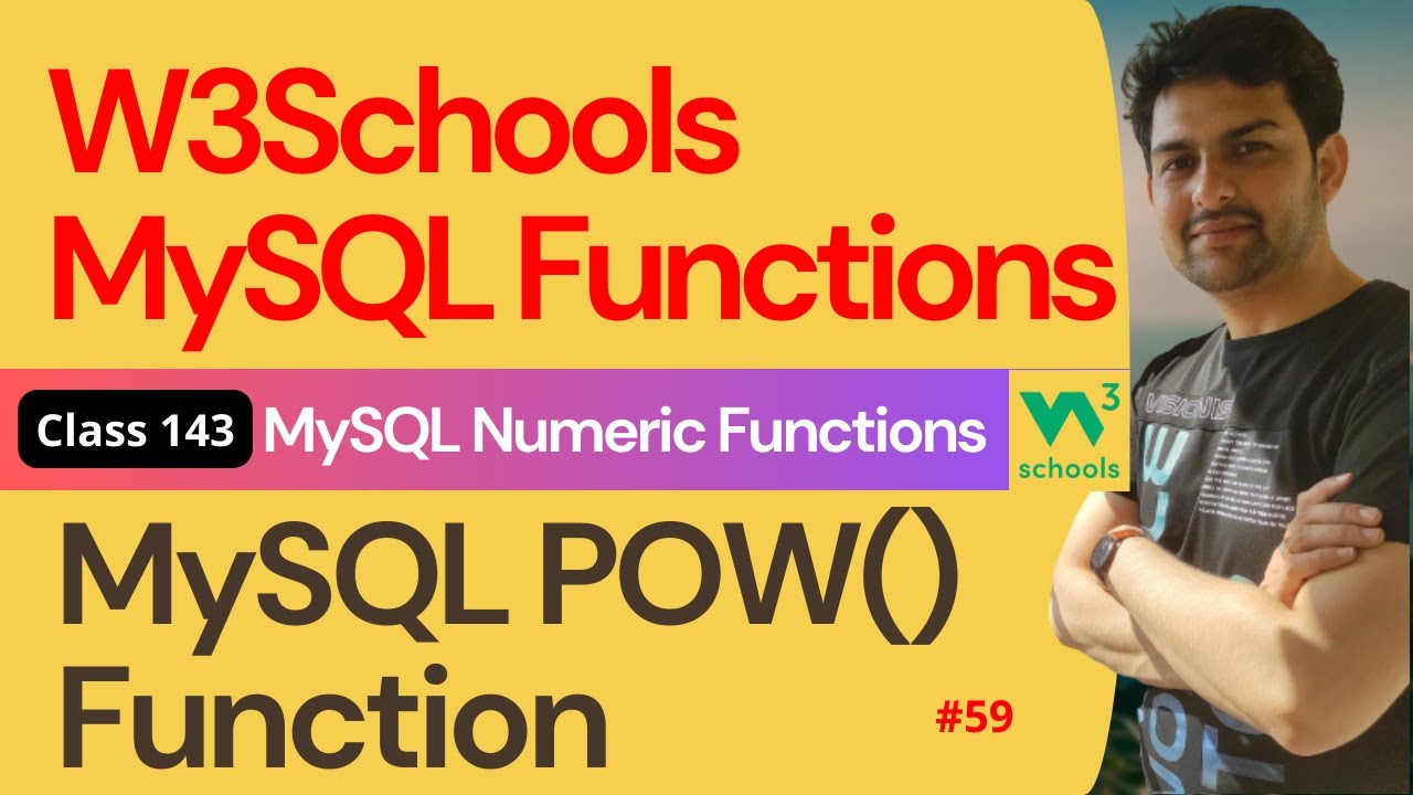 MySQL Functions | MySQL Numeric Functions - MySQL POW() Function #59 | 143. W3Schools SQL Functions