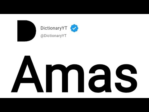 Amas Meaning in English
