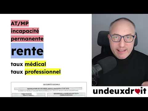 AT/MP ➜ incapacité permanente ➜ rente ➜ taux médical & taux professionnel