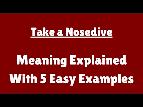What Does Take a Nosedive Mean With Examples, Take a Nosedive Explained For Beginners