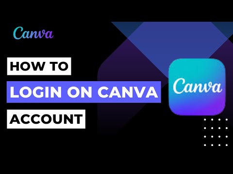 How To Login to Canva | 2023