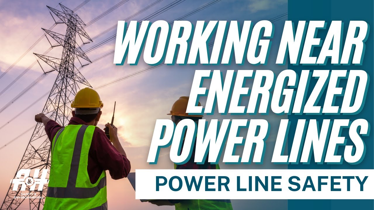 Construction Power Line Safety: General Electrical Safe Work Practices | Construction Safety 2022
