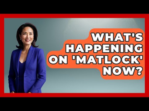 What's Happening on 'Matlock' Now? | Soap Opera Insider