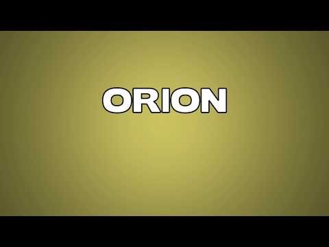 Orion Meaning