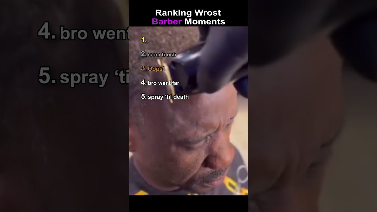 Worst Barber Moments