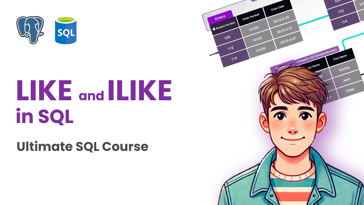 13. LIKE and ILIKE in SQL  | SQL Course for Beginners