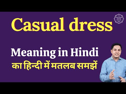 Casual dress meaning in Hindi | Casual dress ka matlab kya hota hai