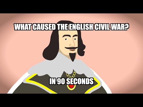 What Caused the English Civil War? in 90 seconds