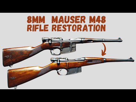 8mm Mauser M48 Restoration || Full Restoration & History || Old model Gun Restoration