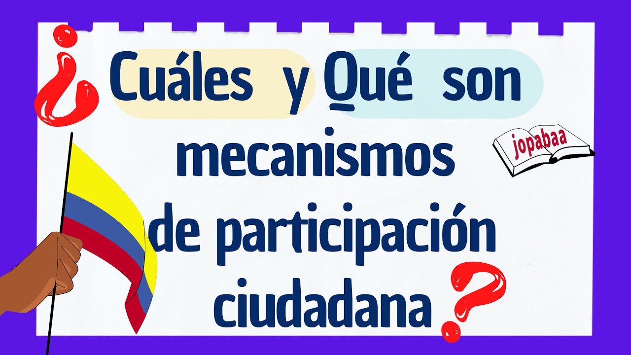 Citizen Participation Mechanisms: Vote, Plebiscite, Referendum, Popular Consultation....📜