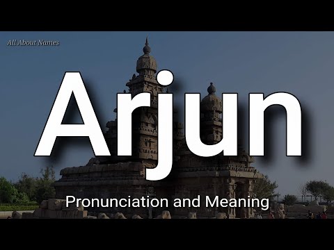 Arjun - Pronunciation and Meaning