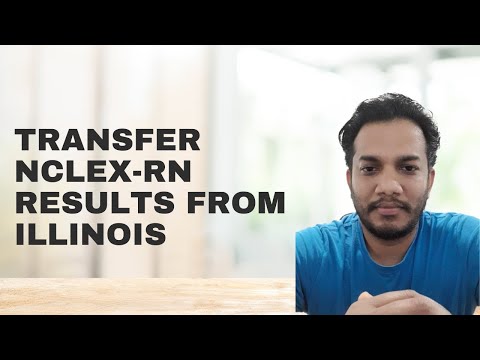 How to Transfer NCLEX Results from Illinois to Other Regulatory Bodies in 2023?