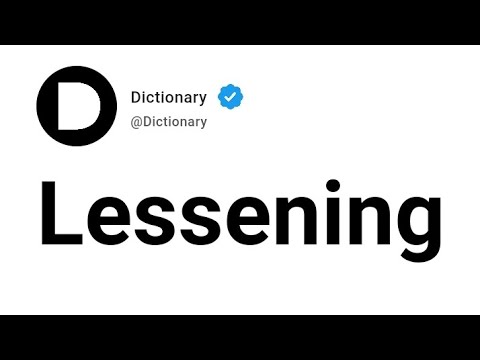 Lessening Meaning In English