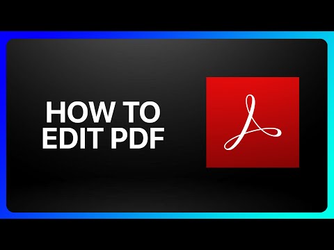 How To Edit Pdf In Adobe Acrobat Tutorial