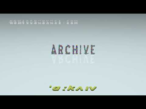 archive - pronunciation + Examples in sentences and phrases
