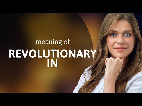 Understanding "Revolutionary In": A Guide for English Learners