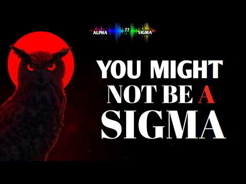 10 signs you're more elusive than JUST A SIGMA