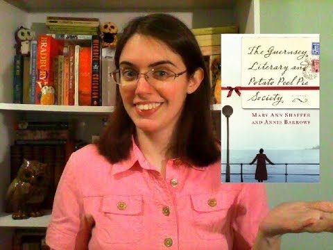 Book Review: The Guernsey Literary and Potato Peel Pie Society by Mary Ann Shaffer
