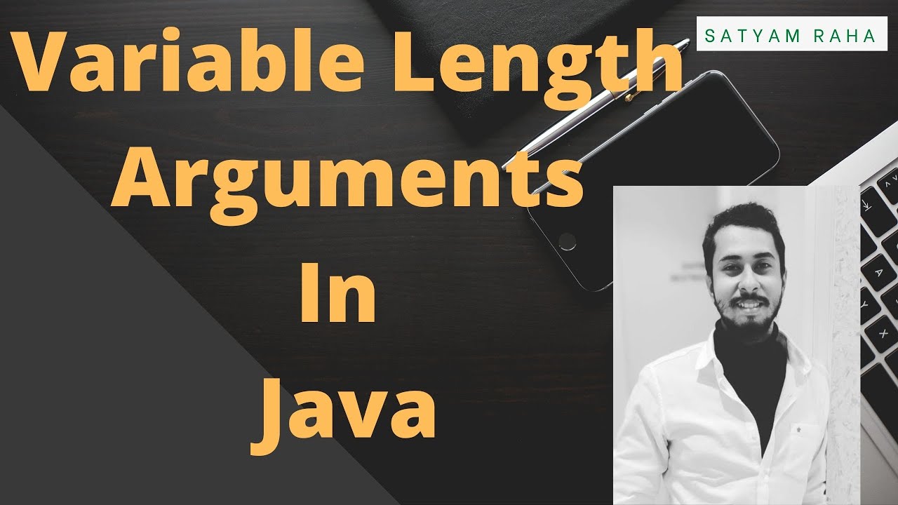 Variable Length Arguments In Java | Core Java | Satyam Raha